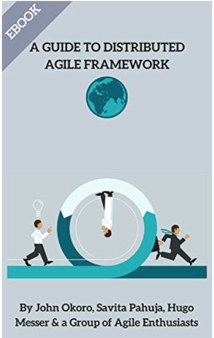 Re-sharing "Guide to Distributed Agile Framework" - Auspicious Agile